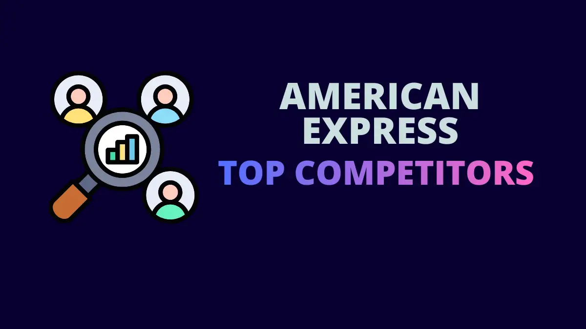 Top 12 American Express Competitors & Alternatives [2025] - Latterly.org
