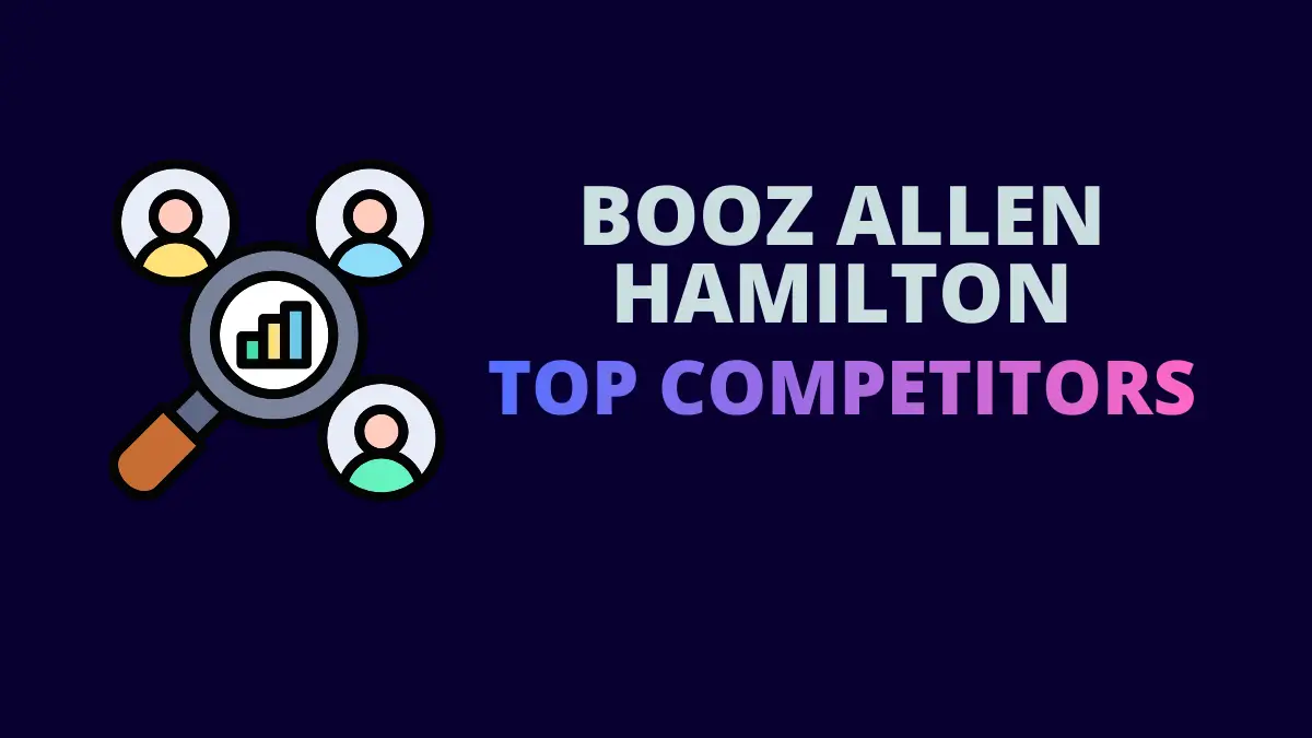 Top 12 Booz Allen Hamilton Competitors & Alternatives [2025] - Latterly.org