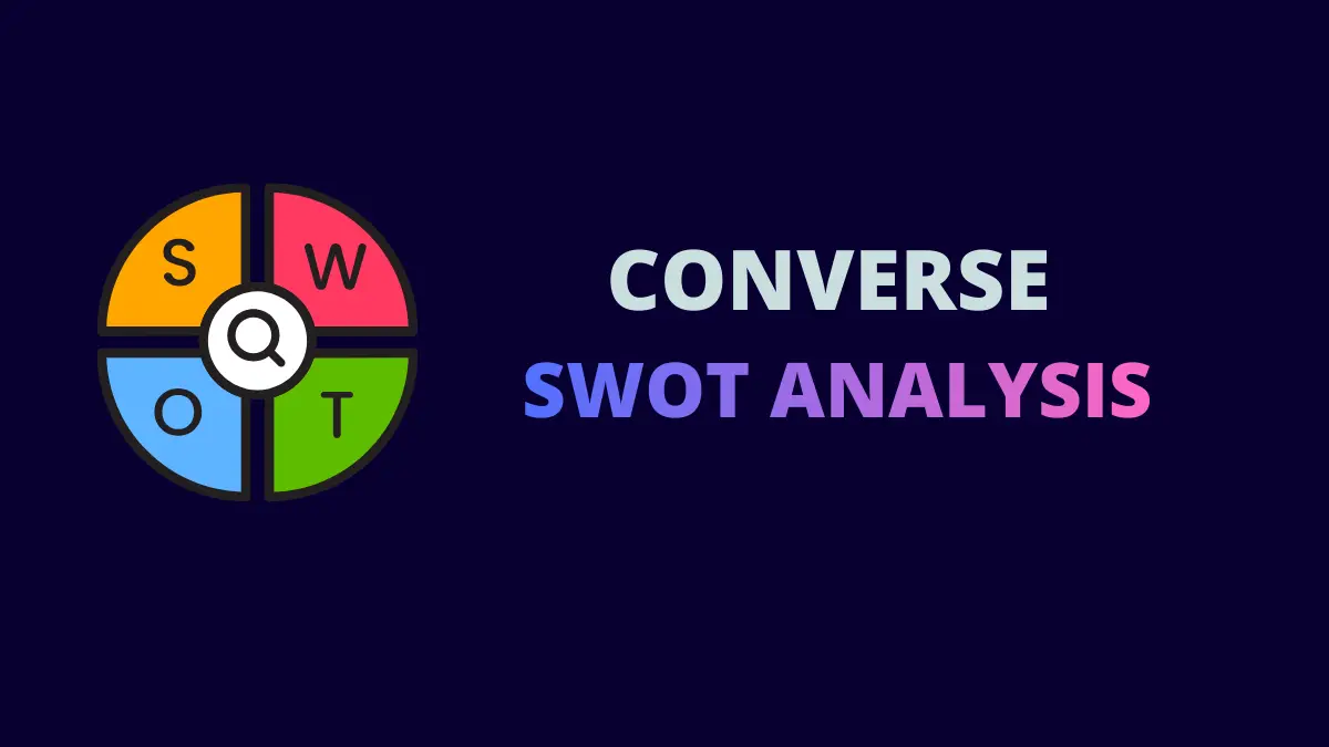 Converse SWOT Analysis: Chuck Taylor Legacy and Global Strategy ...