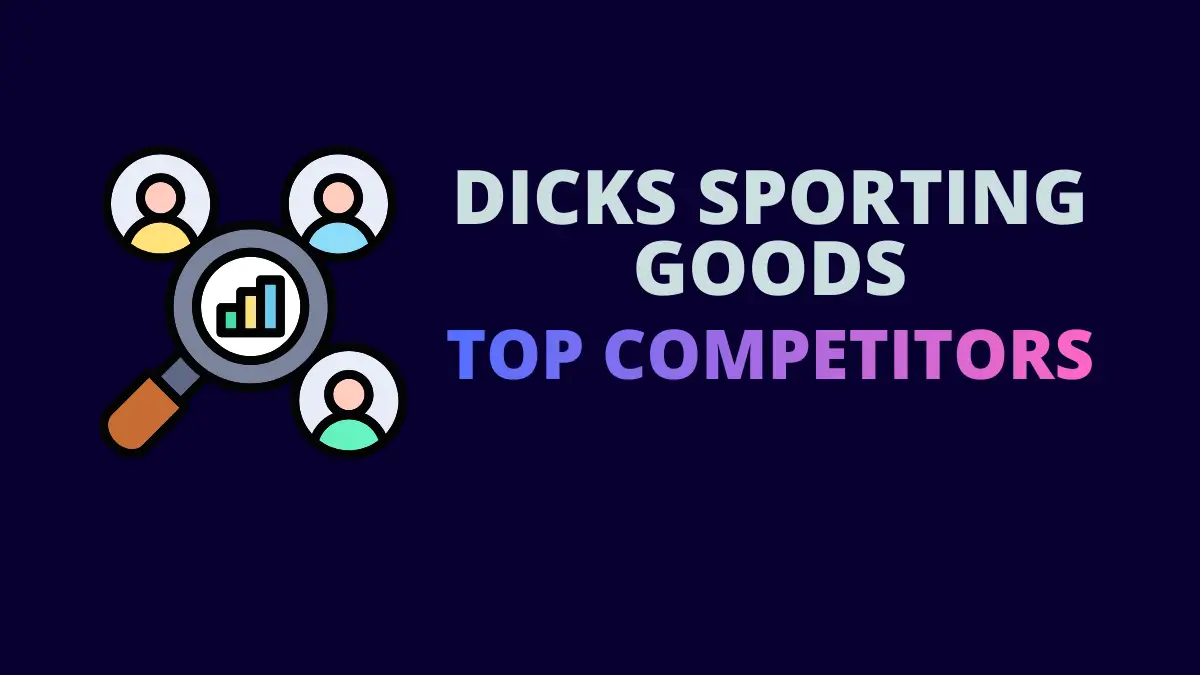 Top 12 Dicks Sporting Goods Competitors & Alternatives [2025 ...
