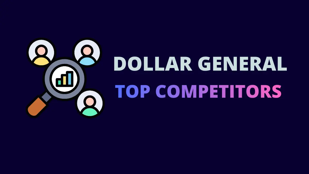 Top 12 Dollar General Competitors & Alternatives [2025] - Latterly.org