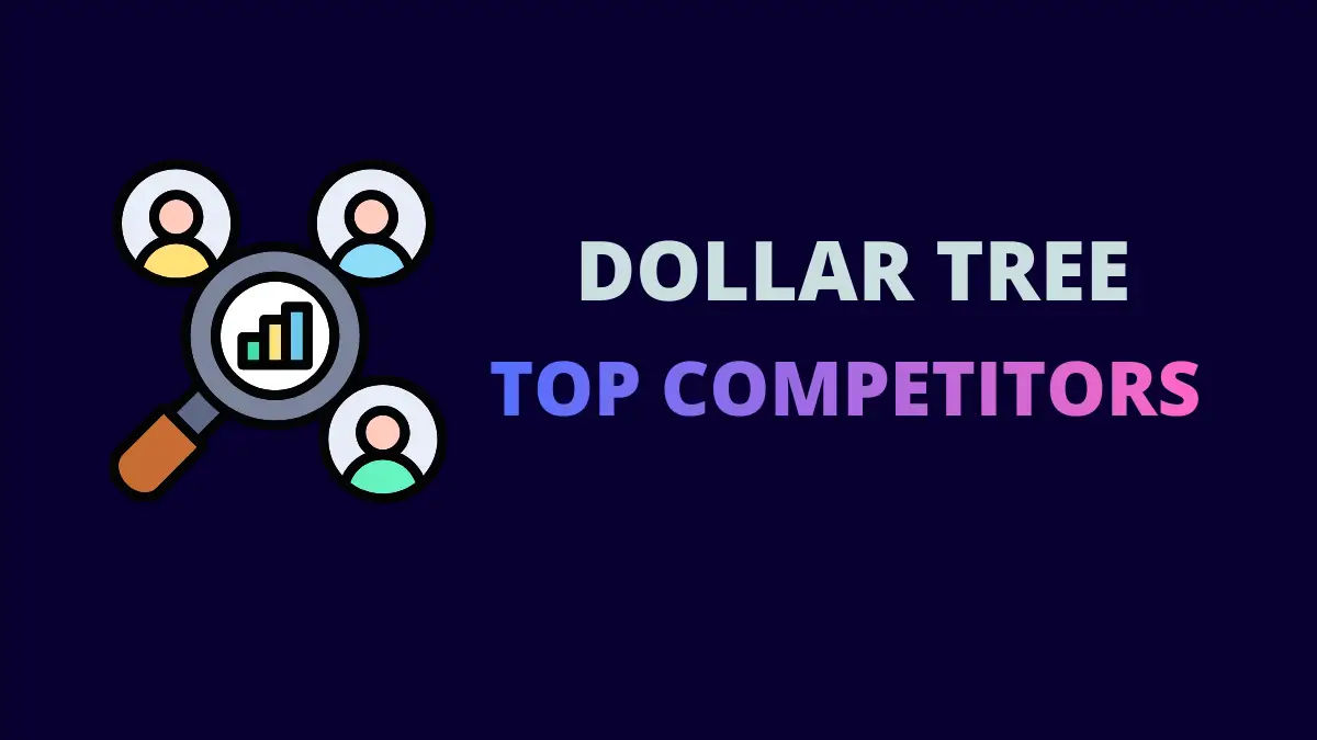 Top 12 Dollar Tree Competitors & Alternatives [2025] - Latterly.org