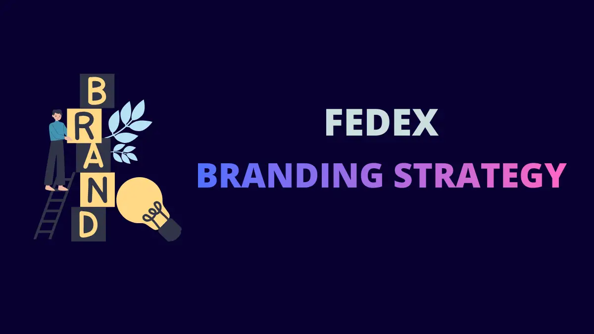 FedEx Branding Strategy: Leveraging the Purple Promise for Global ...