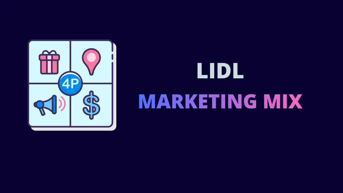 Lidl Marketing Mix: Value-Led Global Strategy - Latterly.org