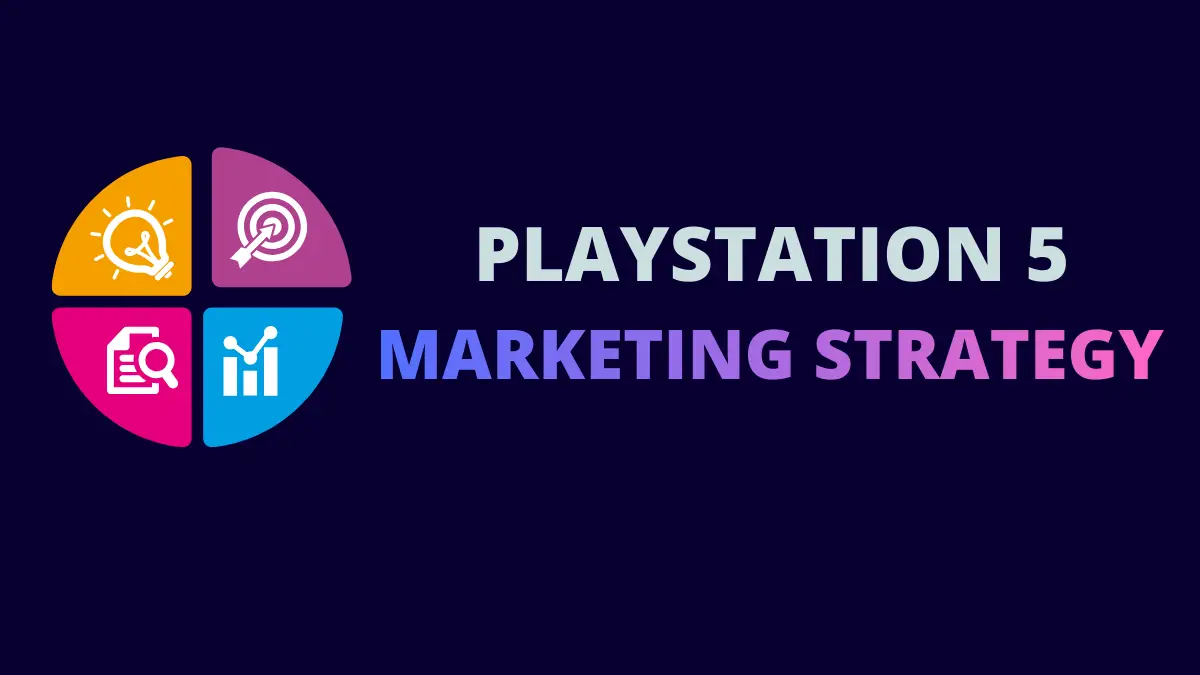 PlayStation 5 Marketing Strategy: Driving PS5 Demand with Exclusive IP ...
