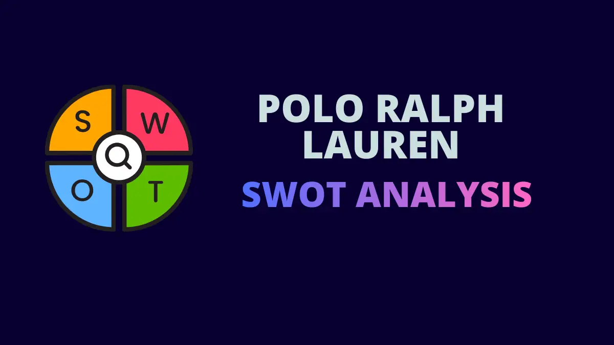 Polo Ralph Lauren SWOT Analysis: Classic American Luxury Brand Strategy ...
