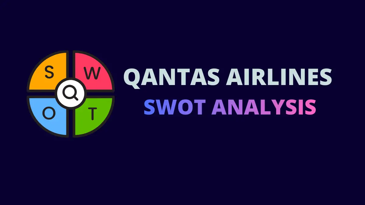 Qantas Airlines SWOT Analysis: Flying Kangaroo Strategy and Outlook ...