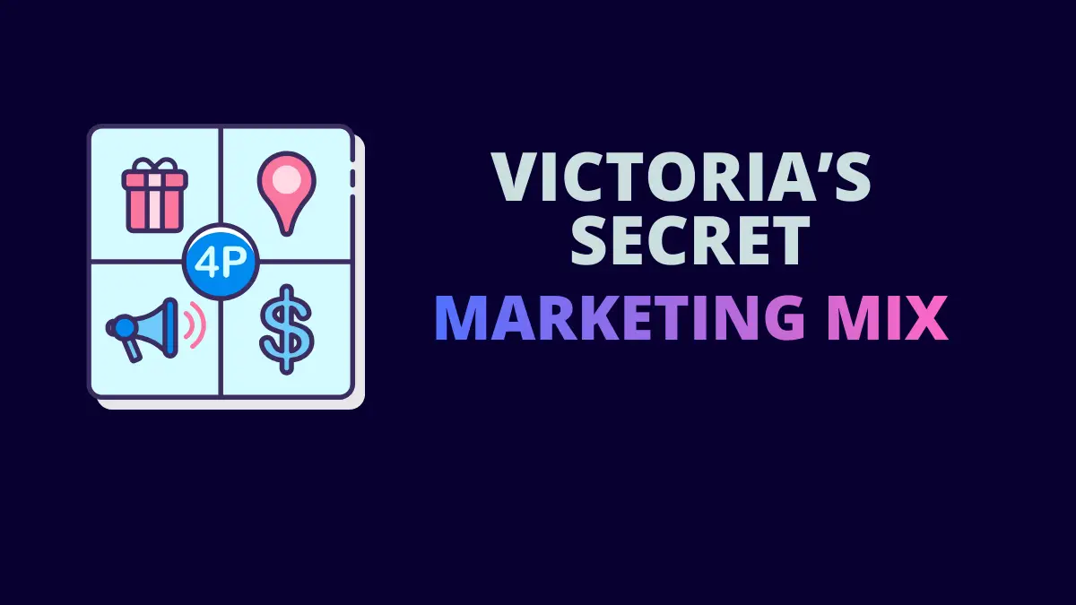 Victoria’s Secret Marketing Mix: Shaping an Iconic Brand Identity and ...
