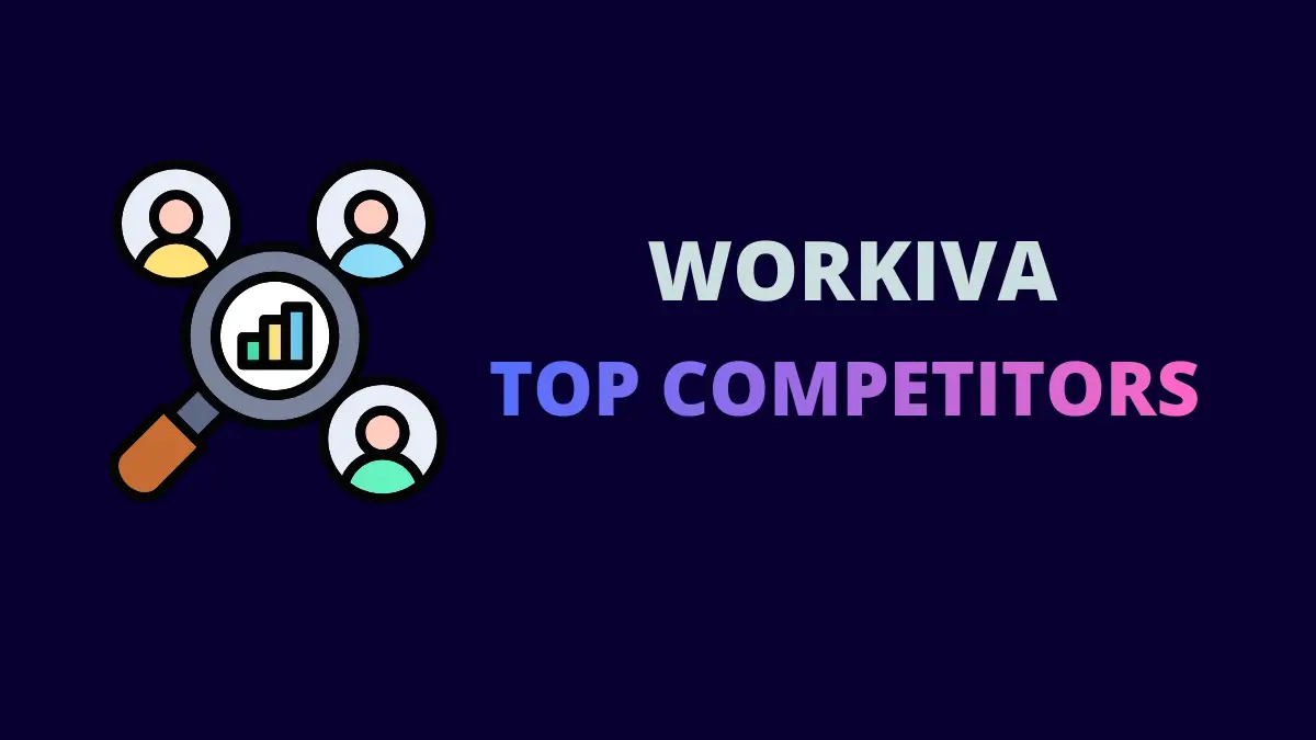 Top 12 Workiva Competitors & Alternatives [2025] - Latterly.org