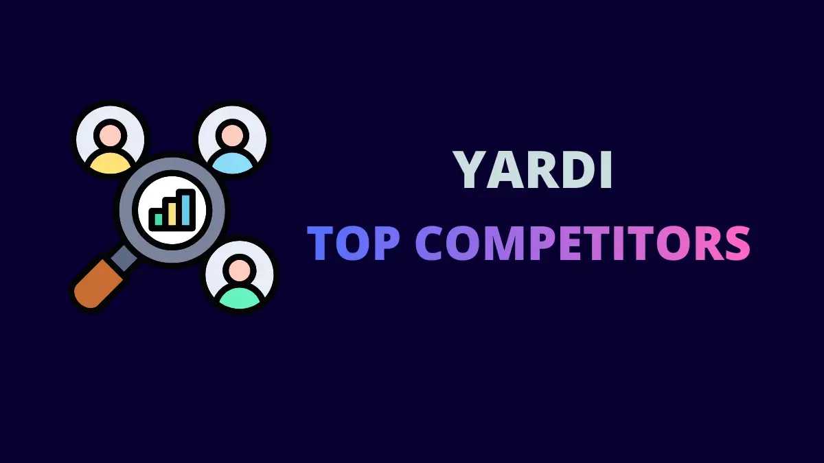 Top 12 Yardi Competitors & Alternatives [2025] - Latterly.org